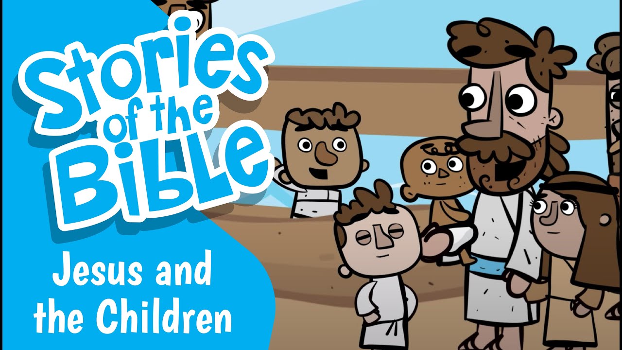 How Jesus Blessed The Little Children: Mark 10:13-16