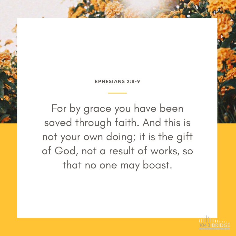 Grace - Ephesians 2:8-9