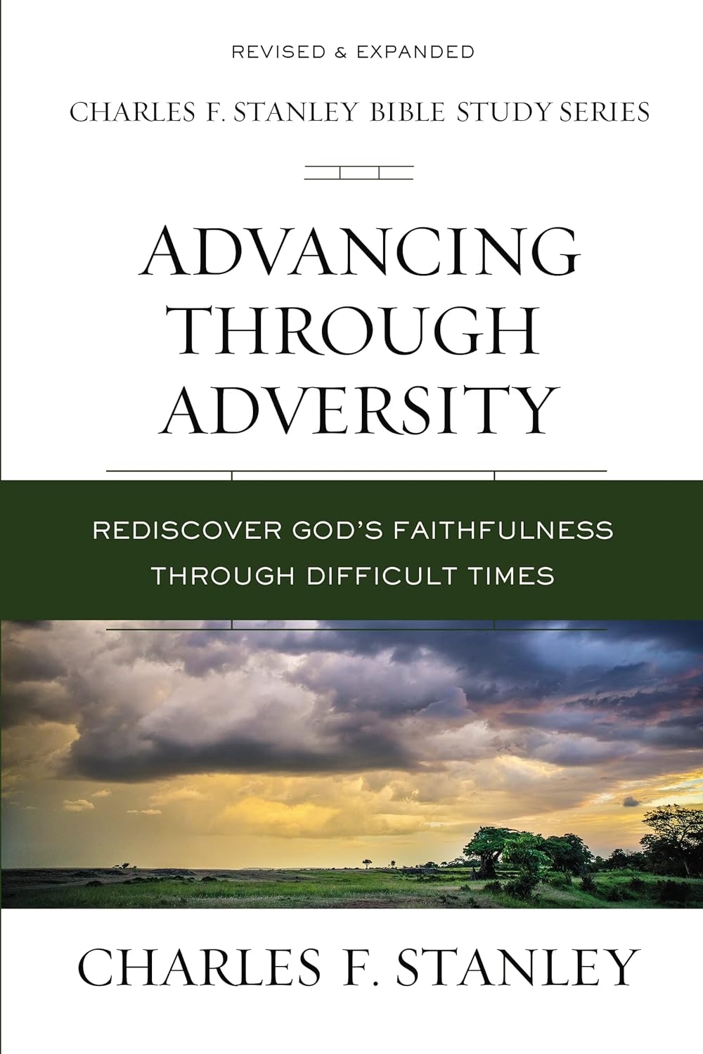 Advancing Through Adversity: Rediscover God's Faithfulness Through ...